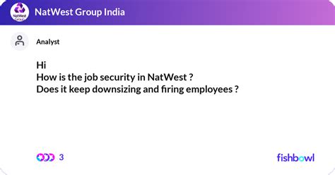 Hi How Is The Job Security In Natwest Does It K Fishbowl