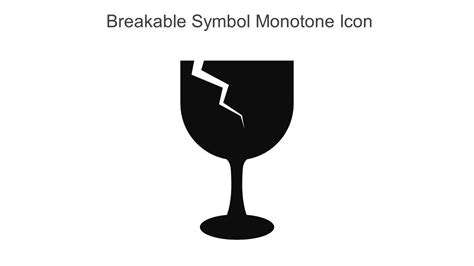 Breakable Symbol Monotone Icon In Powerpoint Pptx Png And Editable Eps Format PPT PowerPoint