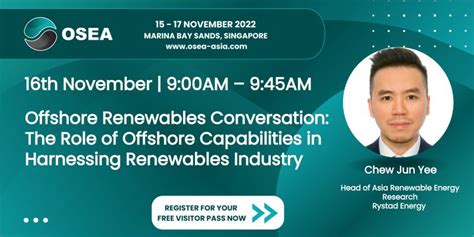 Jun Yee Chew On Linkedin Osea2022 Offshorewind Rystadenergy Renewableenergy Renewables…
