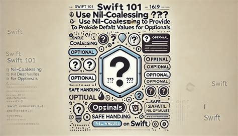 Swift 101 Use Nil Coalescing To Provide Default Values For Optionals By Pouyasadri
