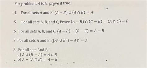 Solved For Problems To Prove If True For All Sets Chegg Com