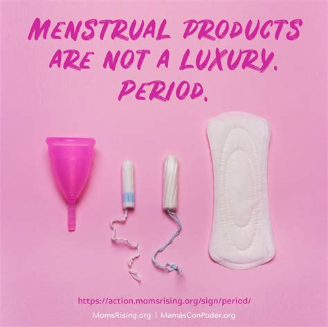 Tell Congress Tampons Pads Menstrual Cups ≠ Luxury Products