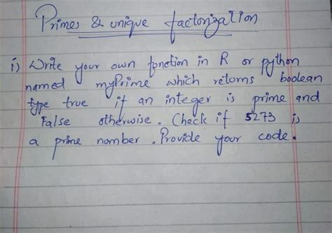 Solved Prime Unique Factorization Own Boolean Is Write Chegg