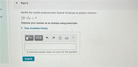 Solved Identify The Nuclide Produced When Uranium 238 Decays