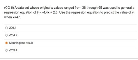 co 6 a data set whose original x values ranged from 38 through 65 was