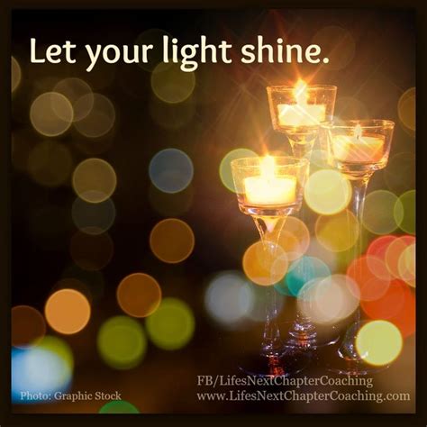 Let Your Light Shine The World Needs You Find More Inspirational