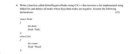 Solved 6 Write A Function Called Deletenegativenodes Using