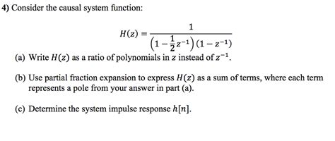 solved 4 consider the causal system function h z