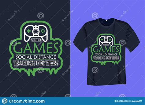 Video Games Social Distance Training For Years T Shirt Stock Vector