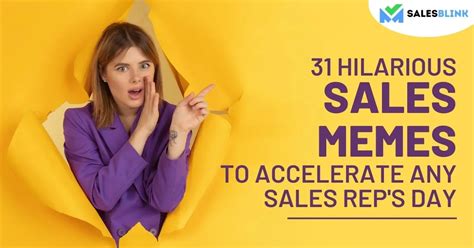 31 Hilarious Sales Memes To Make Any Sales Reps Day