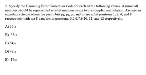 Solved 5 Specify The Hamming Error Correction Code For Each