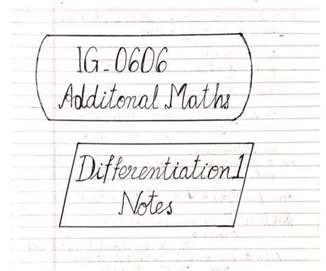 Igcse Additional Mathematics 0606 Differentiation And Integration