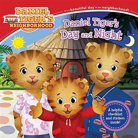 Daniel Tigers Day And Night Daniel Tigers Neighborhood Book
