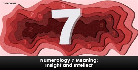 Numerology 7 Meaning Insight And Intellect