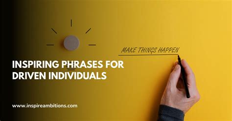 Ambition Quotes Inspiring Phrases For Driven Individuals Inspireambitions