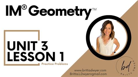 Unit 3 Lesson 1 Practice Problems Im® Geometrytm Authored By