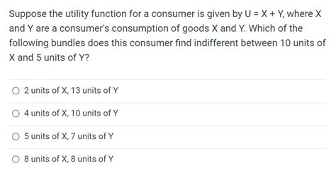 Solved Suppose The Utility Function For A Consumer Is Given Chegg