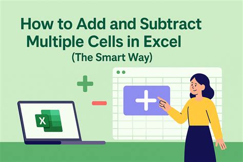Mastering Excel How To Add And Subtract Cells Like A Pro Excelmatic