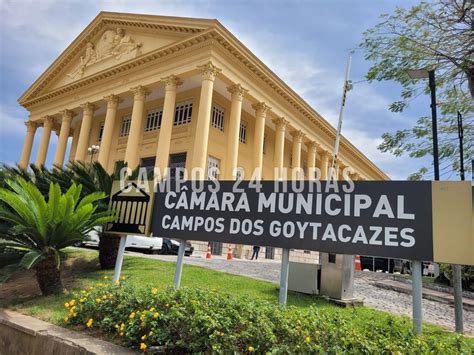 Câmara De Vereadores De Campos Cancela Sessão Campos 24 Horas Seu