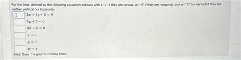 Solved For The Lines Defined By The Following Equations Chegg Com