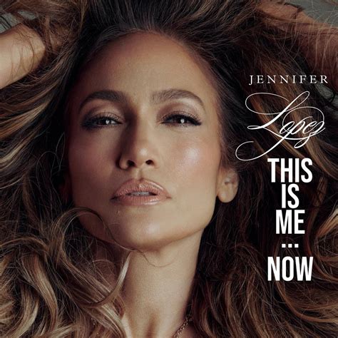 ‎this Is Me Now Deluxe Album By Jennifer Lopez Apple Music