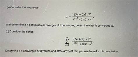 Solved A Consider The Sequence An 3n 2 · 71 7n 2 ·