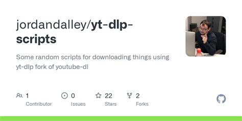 GitHub Jordandalley Yt Dlp Scripts Some Random Scripts For Downloading Things Using Yt Dlp