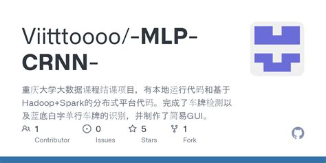 Github Viitttoooo Mlp Crnn 重庆大学大数据课程结课项目，有本地运行代码和基于hadoopspark的