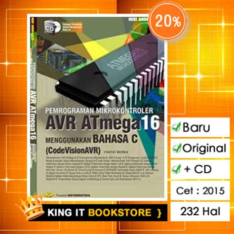 Buku Pemrograman Mikrokontroler Avr Atmega16 Menggunakan Bahasa C Code Vision Avr Edisi Revisi2