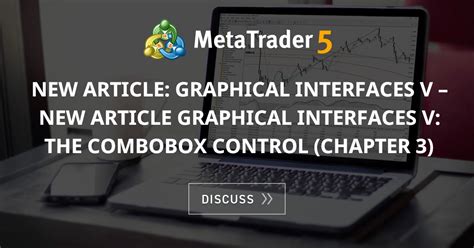 New Article Graphical Interfaces V New Article Graphical Interfaces V The Combobox Control