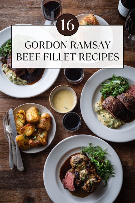 Top 16 Gordon Ramsay Beef Fillet Recipes Chef Ramsay Recipes