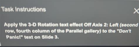 Task Instructions Apply The 3 D Rotation Text Effect Off Axis 2 Left