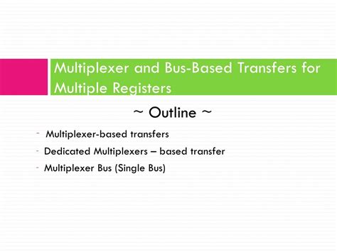 Ppt Efficient Data Transfers Using Multiplexers And Bus Based
