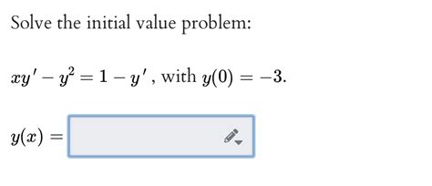 Solved Solve The Initial Value Problemxy Y21 Y ﻿with