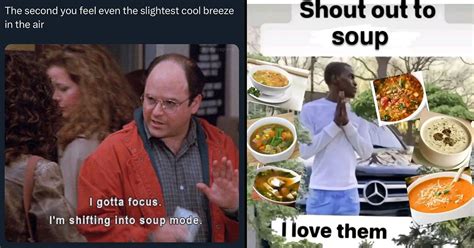Burnt Soup Memes 26 Hearty Happy Soup Memes To Celebrate The Start Of