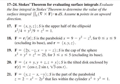 Solved 17 24 Stokes Theorem For Evaluating Surface Chegg Com