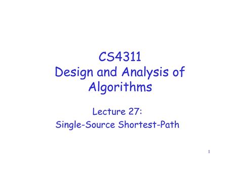 Lecture 27 CS Design And Analysis Of Algorithms Lecture 27 Single Source Shortest Path About