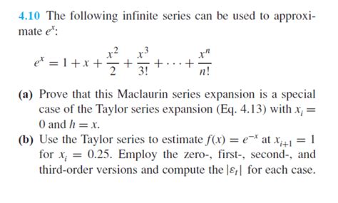 Solved The Following Infinite Series Can Be Used To Chegg