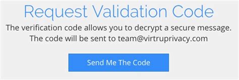 Using A Validation Code To Authenticate Virtru