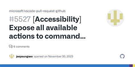 Accessibility Expose All Available Actions To Command Palette Such As Review Start And