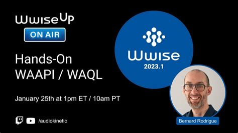 Wwise Up On Air Hands On Waapi Waql Introduction Youtube
