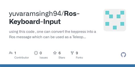 Github Yuvaramsingh94ros Keyboard Input Using This Code One Can Convert The Keypress Into