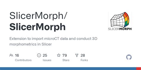 Github Slicermorphslicermorph Extension To Import Microct Data And