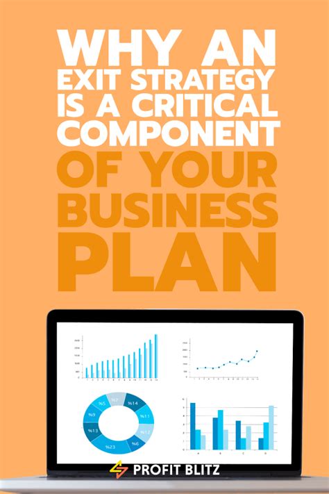 Why An Exit Strategy Is A Critical Component Of Your Business Plan