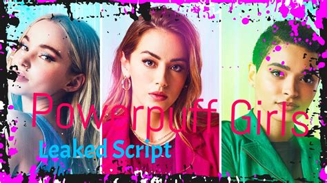 Reacting To Leaked Powerpuff Girls Script By Cw Youtube