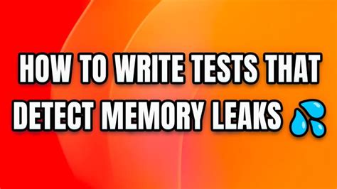 Sushil Tiwari On Linkedin How To Write Tests That Detect Memory Leaks