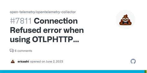 Connection Refused Error When Using Otlphttp Exporter Issue Open Telemetry