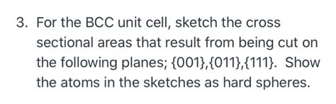 Solved For The BCC Unit Cell Sketch The Cross Sectional Chegg
