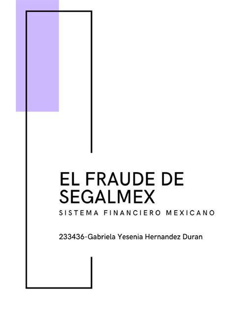 Fraude Y Corrupción En Segalmex Pdf Malversación Corrupción Política