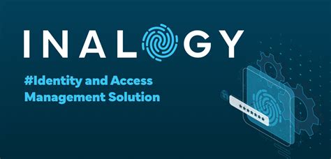 Best Identity And Access Management Solutions Inalogy
